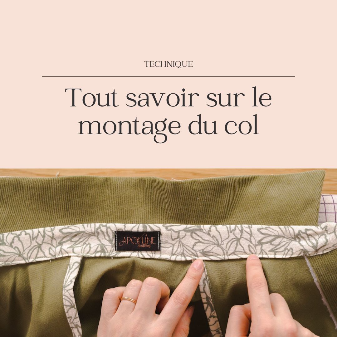 Tout savoir sur le montage d'un col - Apolline Patterns