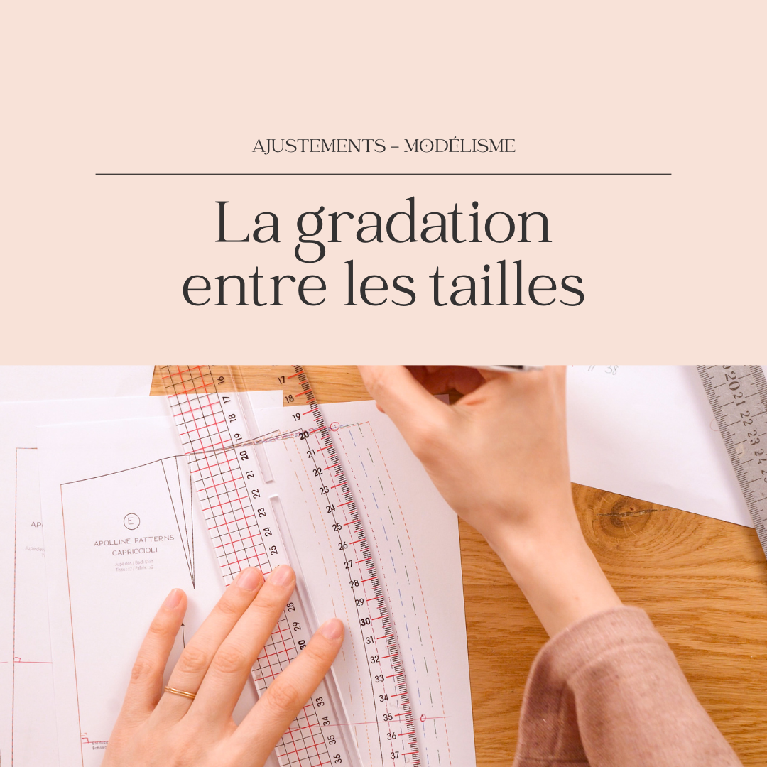 Grader entre les tailles, le tutoriel - Apolline Patterns